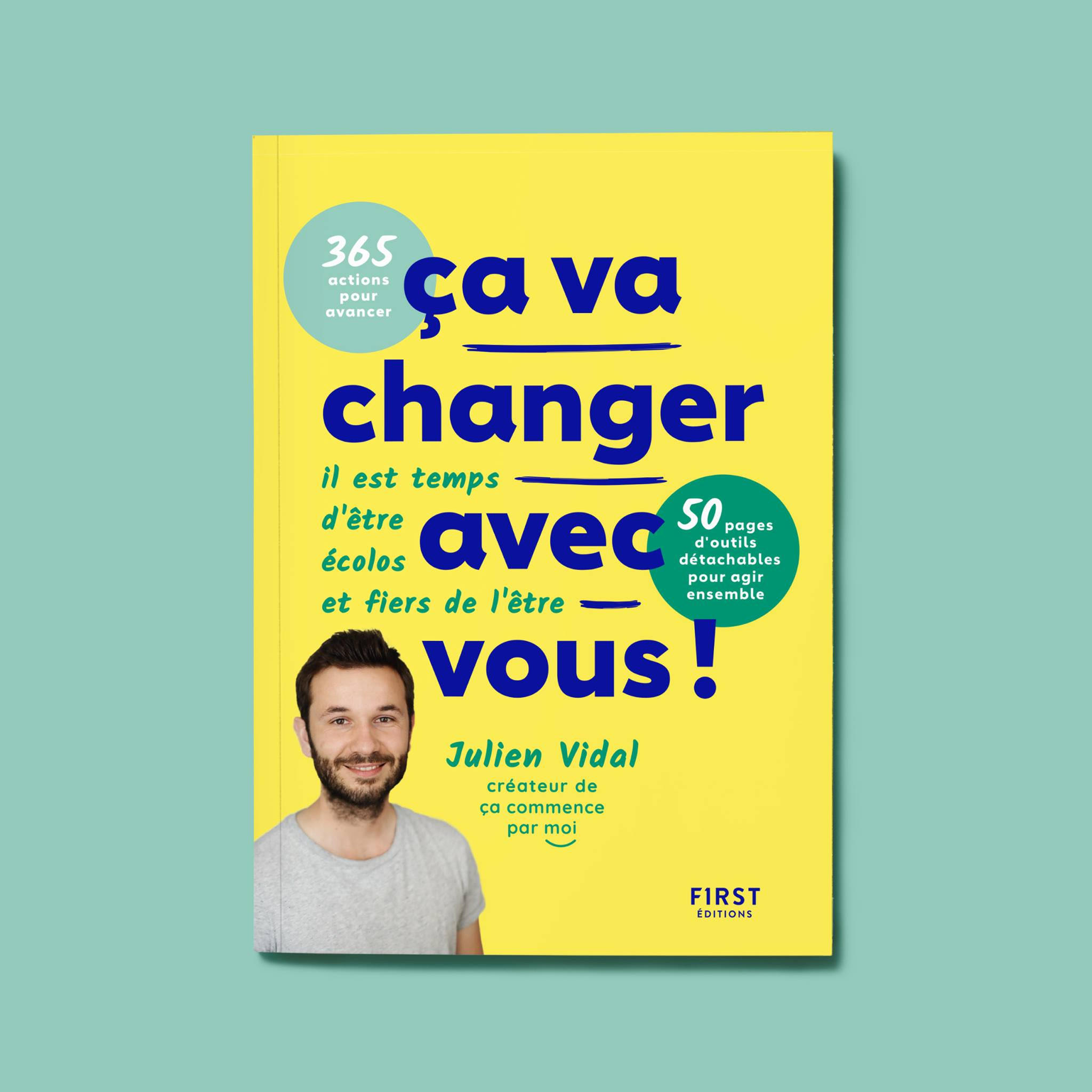 Le nouveau livre de Julien Vidal : Ça va changer avec vous